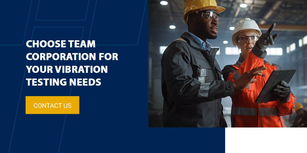 Vibration Testing Methods Explained | Team Corporation